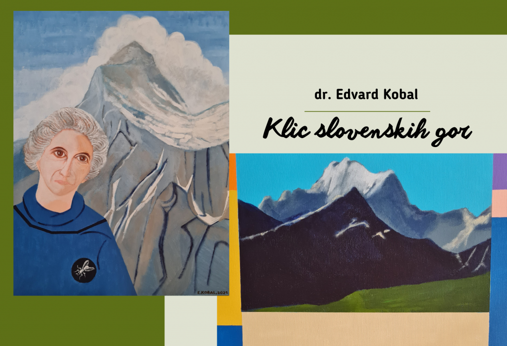 Slikarska razstava dr. Edvarda Kobala: "Klic slovenskih gor" | Svetovni ...